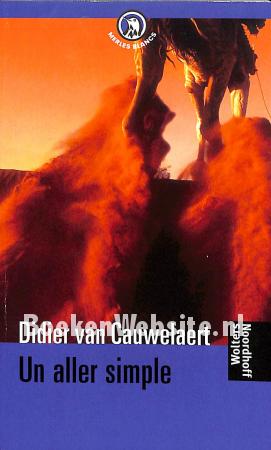 Un aller simple, Cauwelaert Dider van | BoekenWebsite.nl