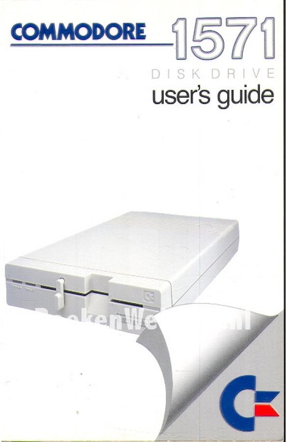 Commodore 1571 Disk drive user's guide | BoekenWebsite.nl
