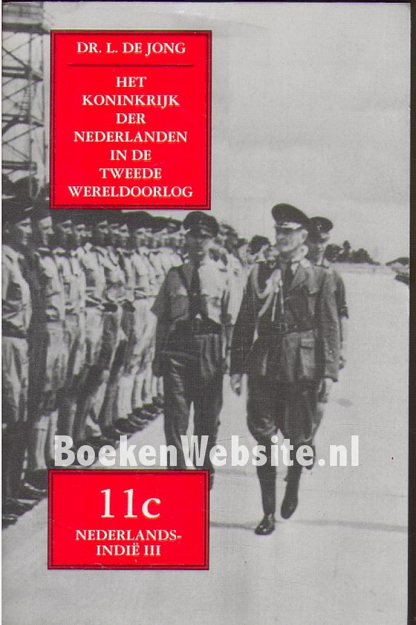Het koninkrijk der Nederlanden in de Tweede Wereldoorlog 11c, Jong L. de | BoekenWebsite.nl