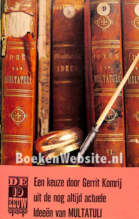 Multatuli ideeën, Multatuli | BoekenWebsite.nl