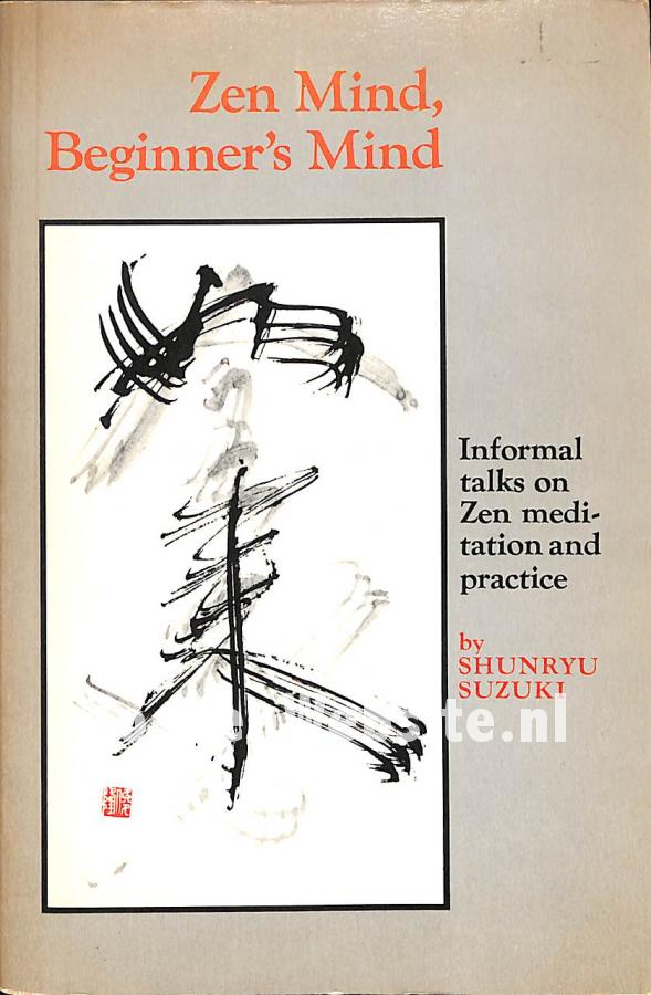 Zen Mind, Beginner's mind, Suzuki Shunryu | BoekenWebsite.nl