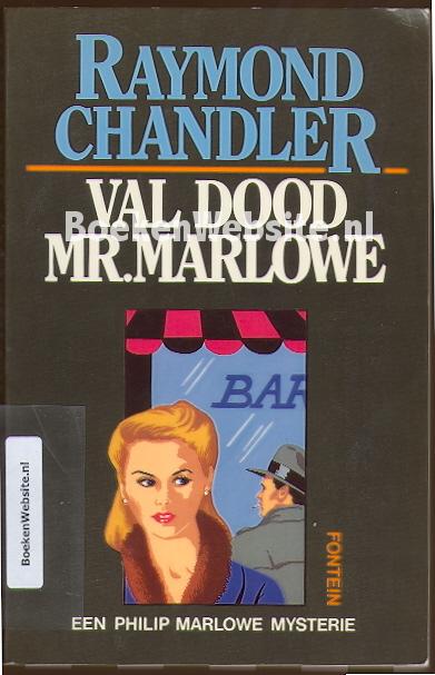 Val dood Mr. Marlowe, Chandler Raymond | BoekenWebsite.nl