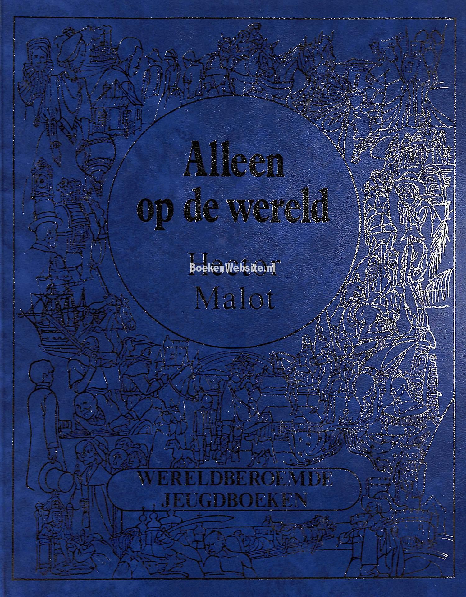 Alleen op de Wereld, Malot Hector | BoekenWebsite.nl