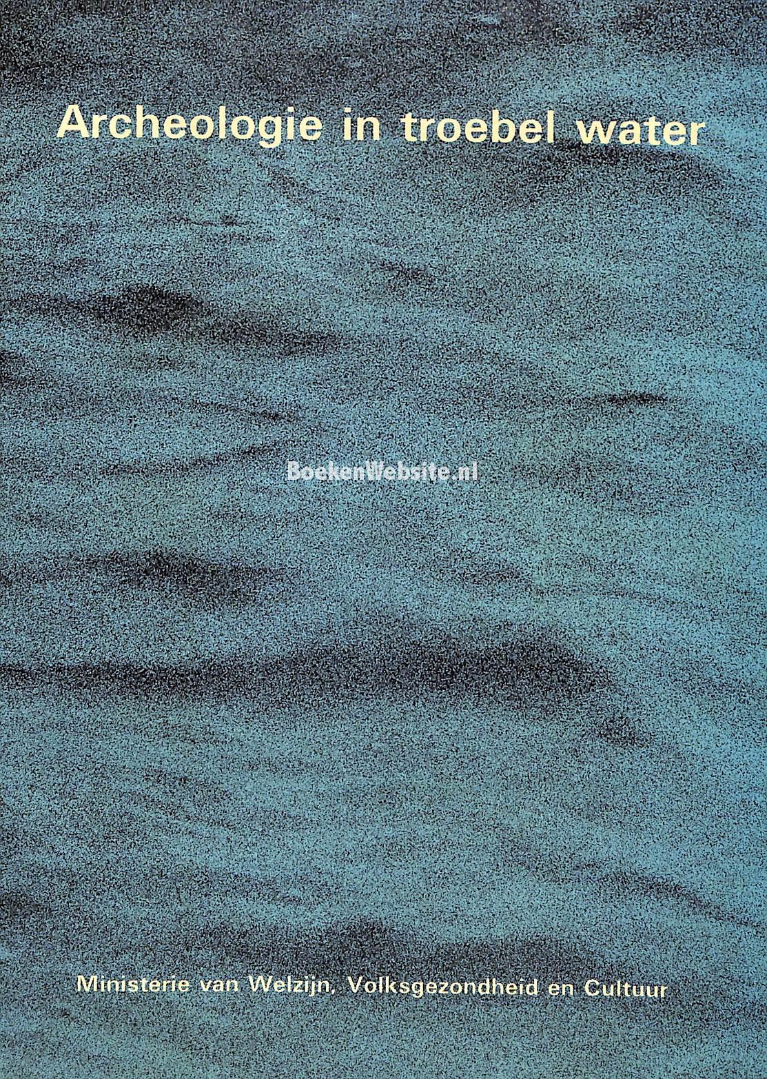 Archeologie in troebel water, Maarleveld Th. J. van | BoekenWebsite.nl