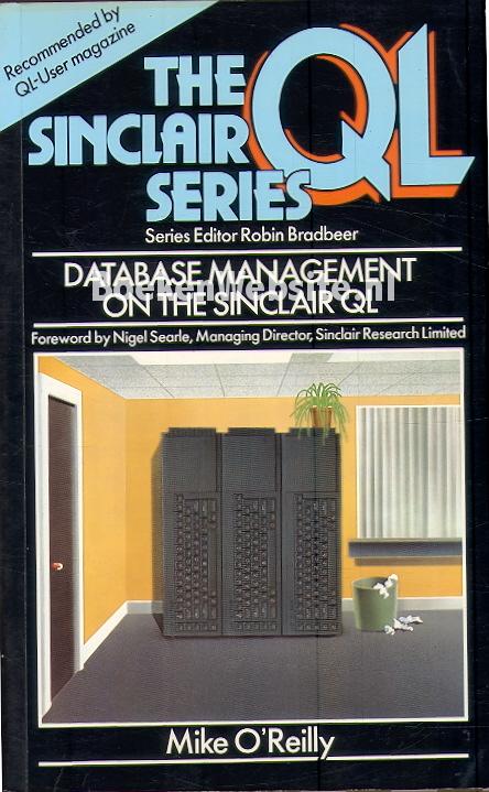 Database Management on the Sinclair QL, O'Reilly Mike | BoekenWebsite.nl