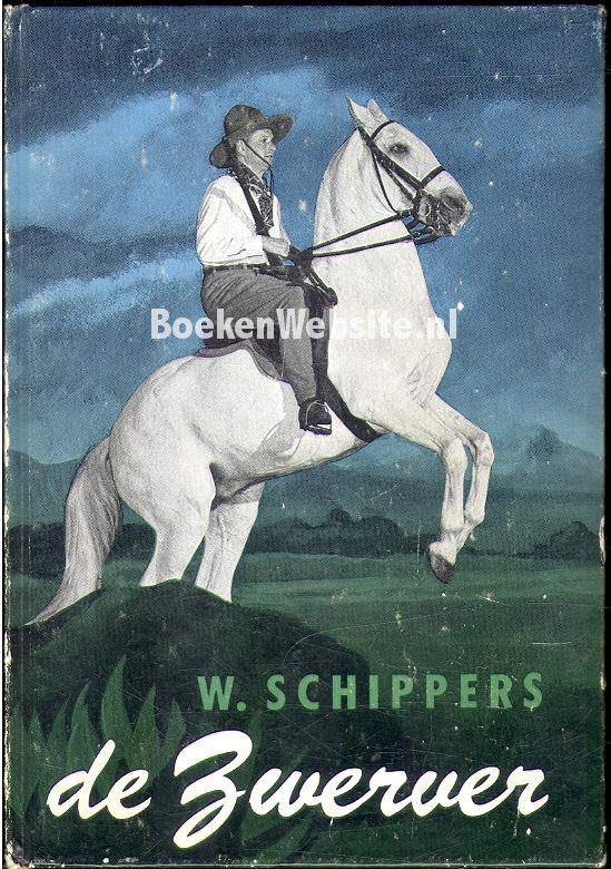 De zwerver, Schippers W. | BoekenWebsite.nl