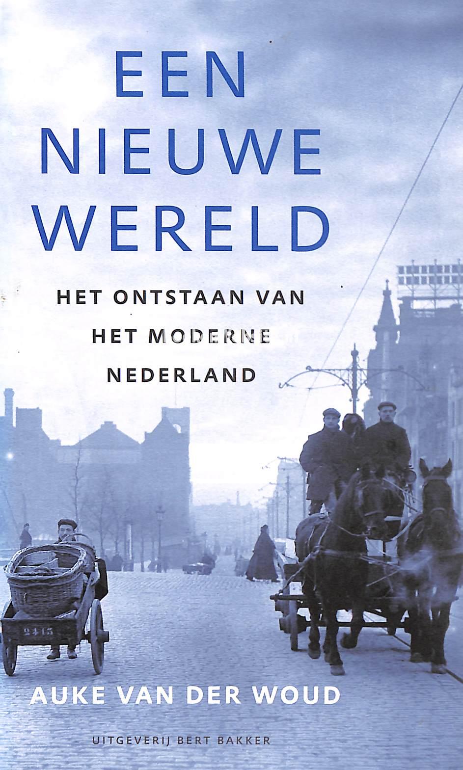 Een nieuwe wereld, Woud Auke van der | BoekenWebsite.nl