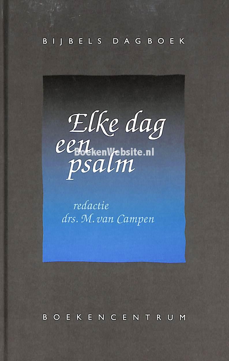 Elke dag een psalm, Campen M. van | BoekenWebsite.nl