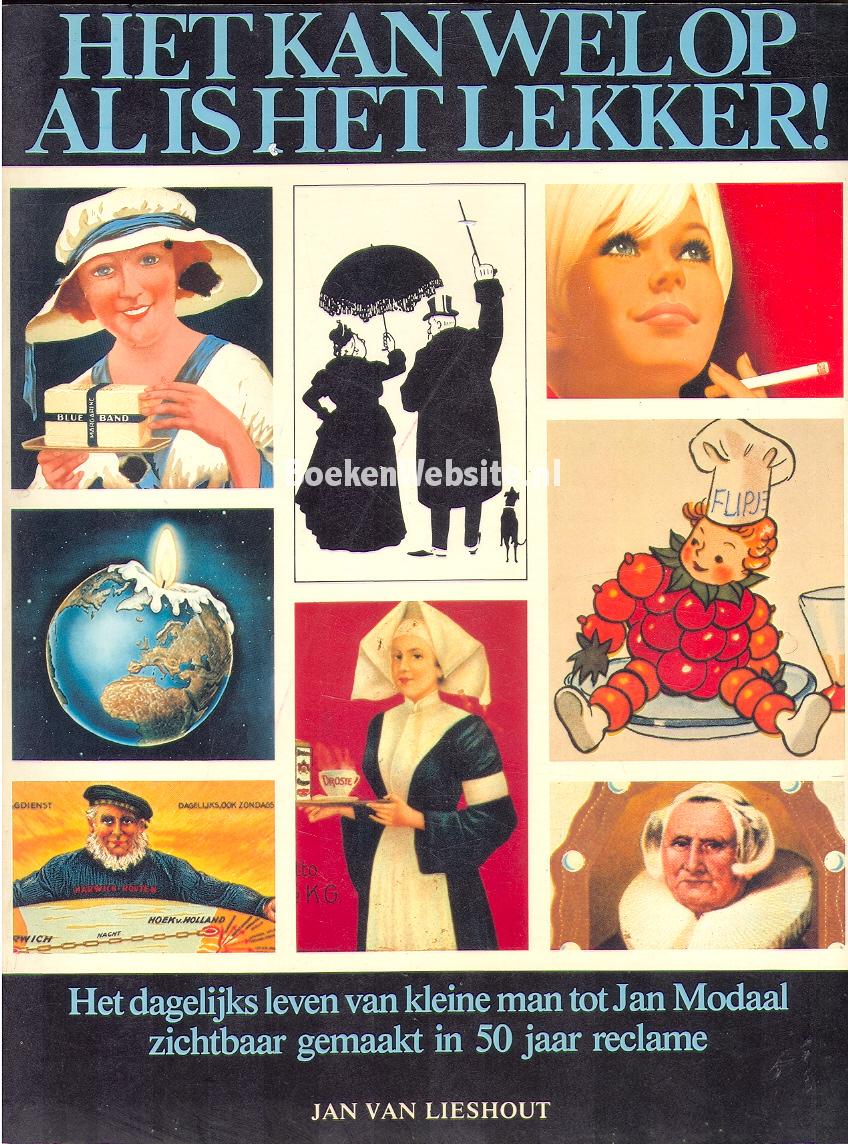 Het kan wel op als is het lekker!, Lieshout Jan van | BoekenWebsite.nl