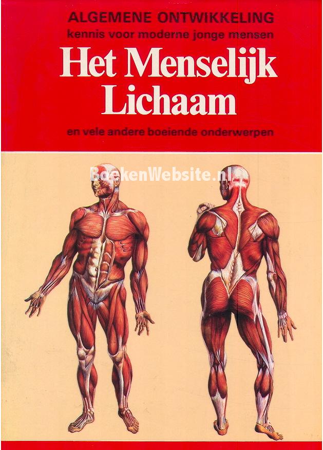 Het Menselijk Lichaam, Ciceri Gianni | BoekenWebsite.nl