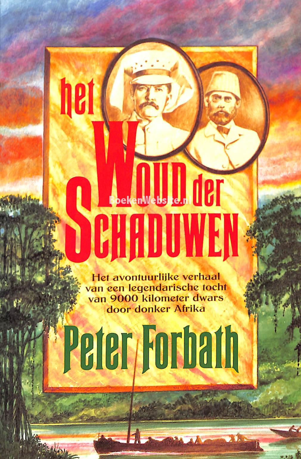 Het Woud der Schaduwen, Forbath Peter | BoekenWebsite.nl