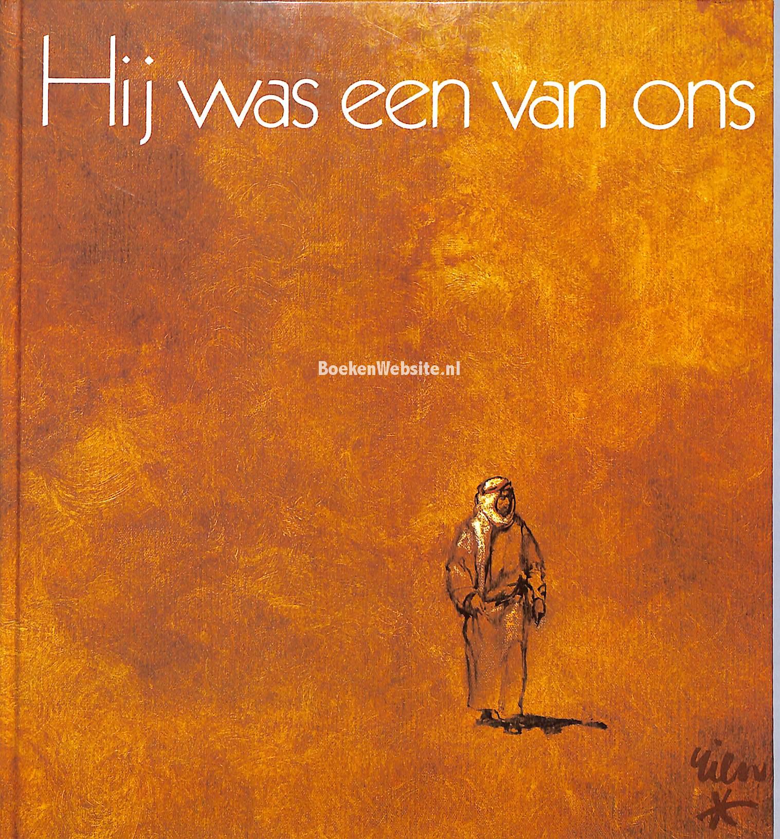 Hij was een van ons, Poortvliet Rien | BoekenWebsite.nl