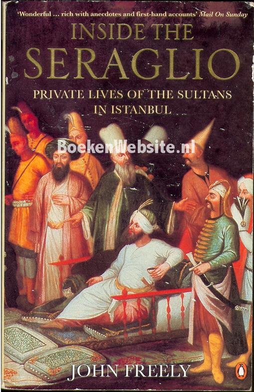 Inside the Seraglio, Freely John | BoekenWebsite.nl