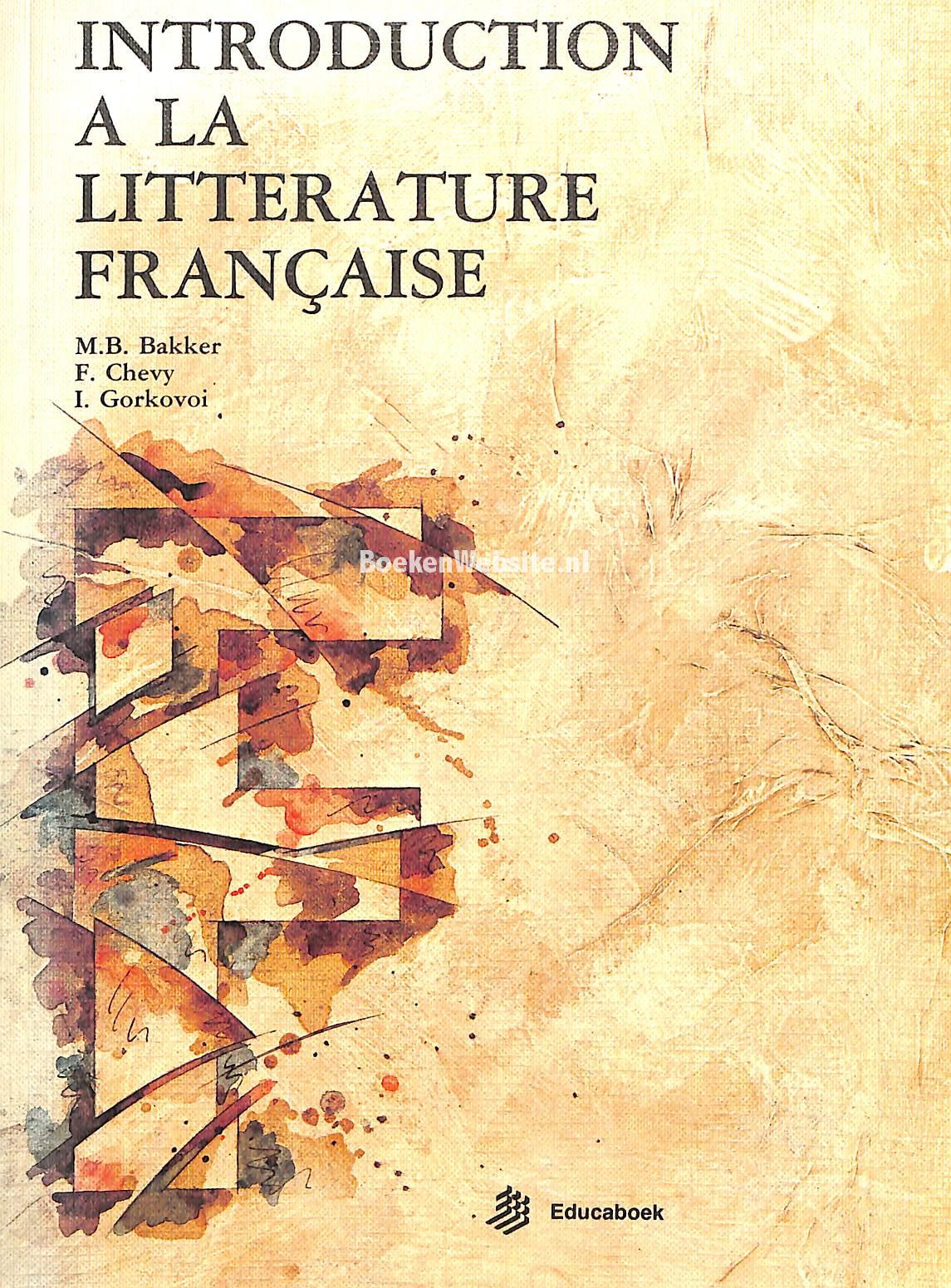Introduction a la litterature francaise, Bakker M.B. | BoekenWebsite.nl