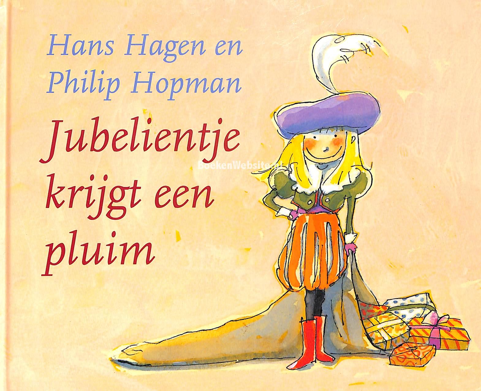 Jubelientje krijgt een pluim, Hagen Hans Hopman Philip | BoekenWebsite.nl