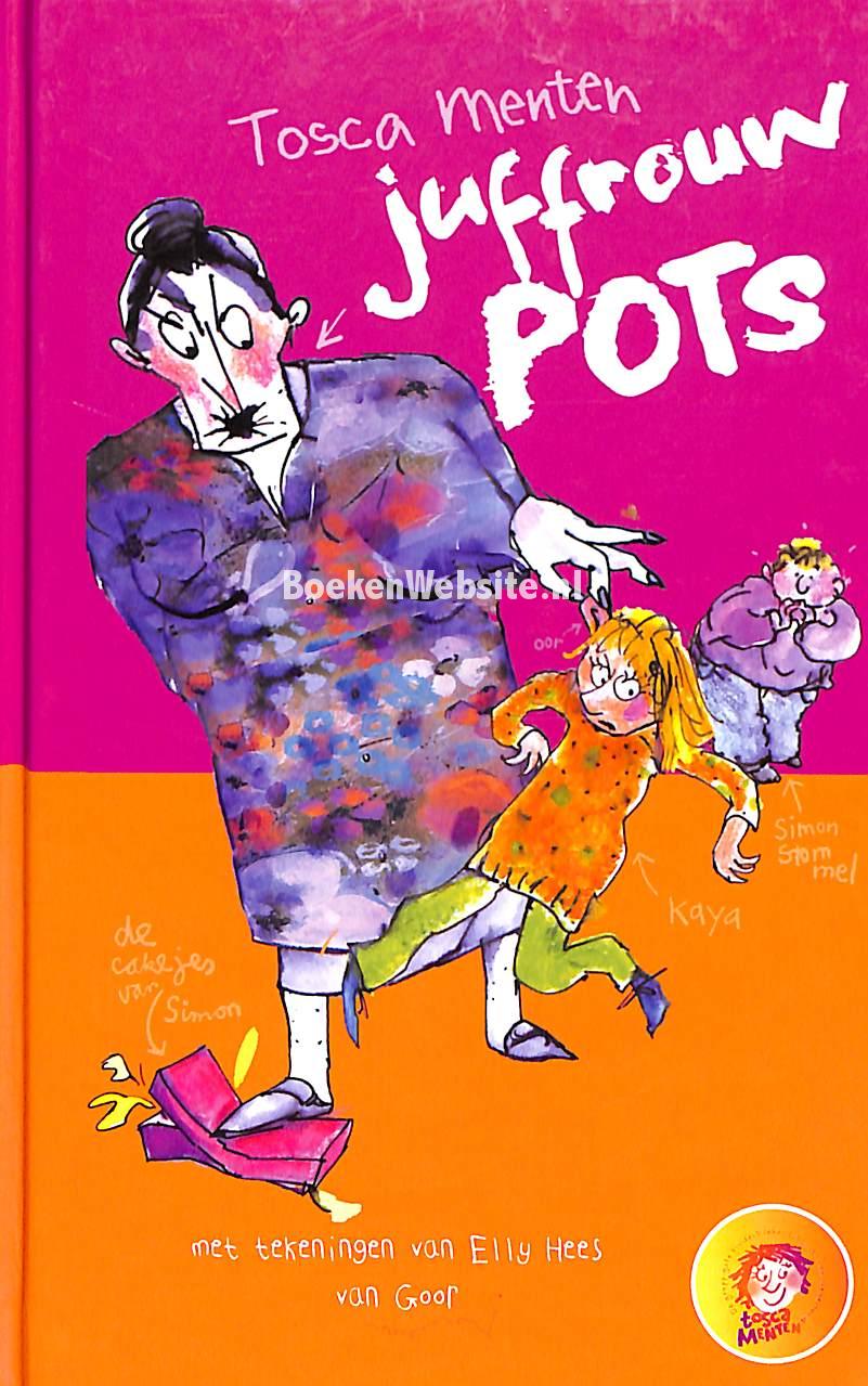 Juffrouw Pots, Menten Tosca | BoekenWebsite.nl