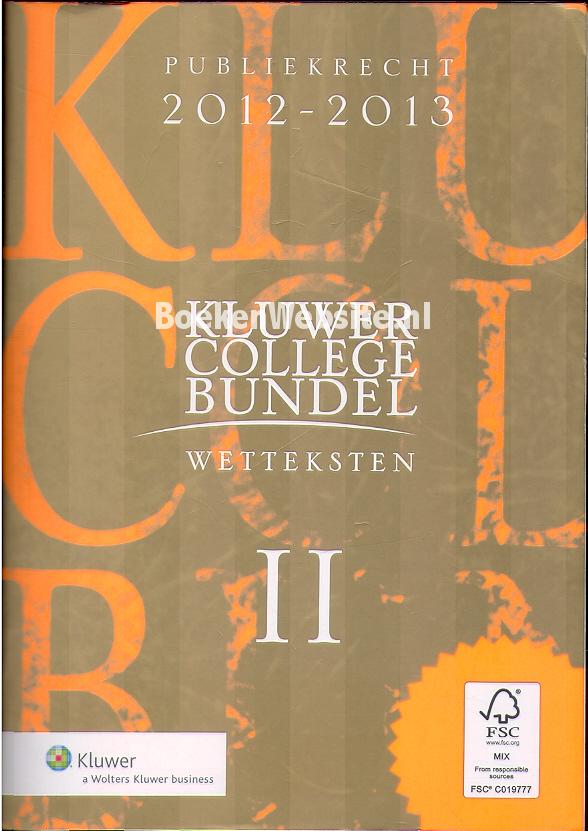 Kluwer college bundel, wetteksten II, Michiels F.C.A.M. | BoekenWebsite.nl