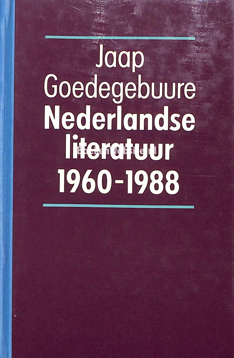 Nederlandse literatuur 1960-1988, Goedegebuure Jaap | BoekenWebsite.nl