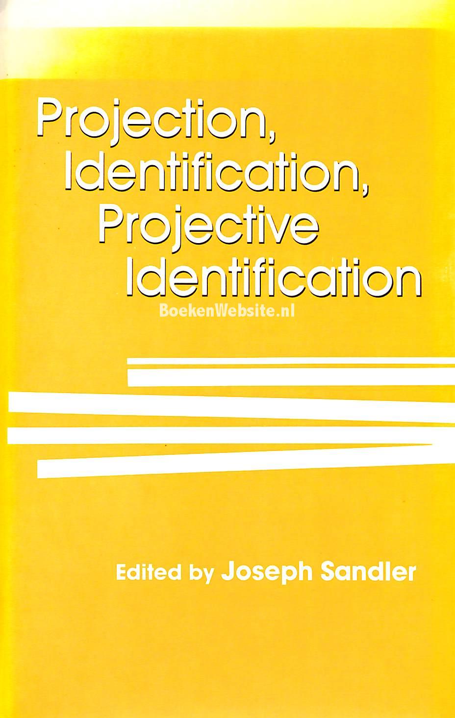 Projection, Idendification, Projective Identification, Sandler Joseph ...