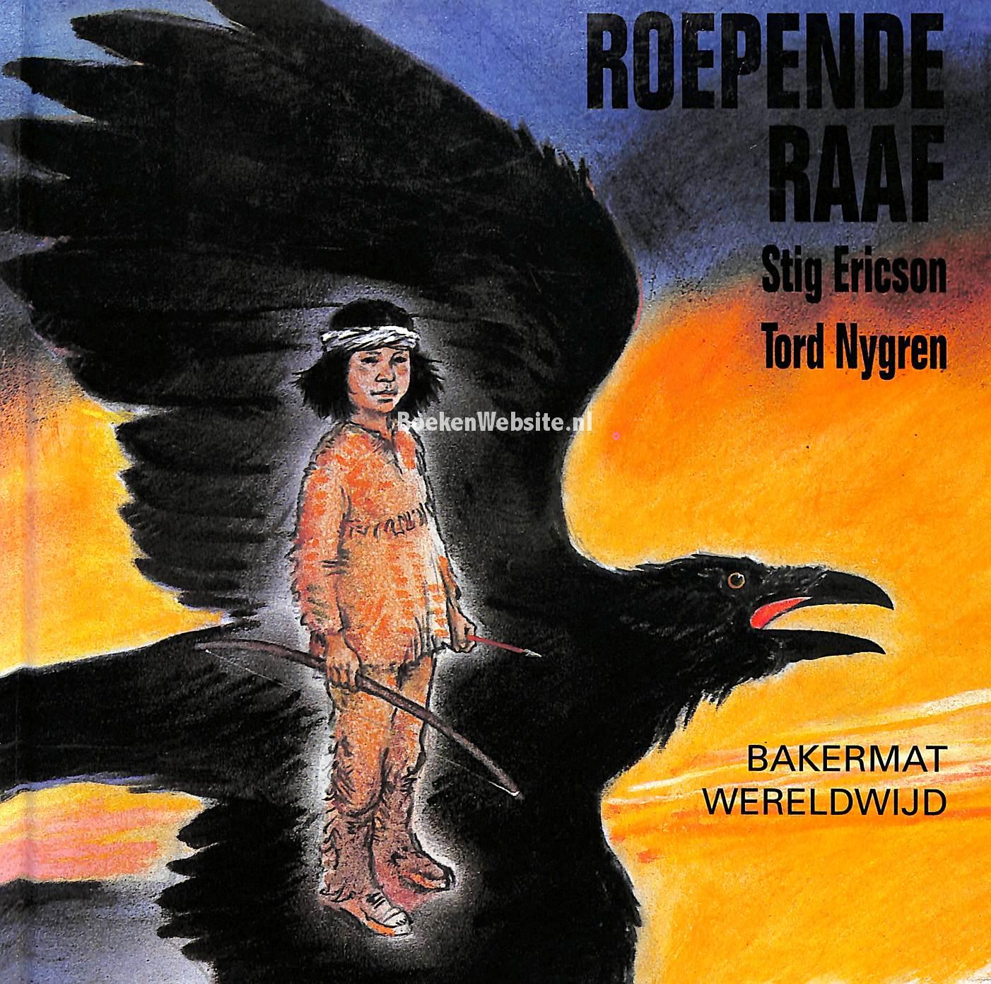 Roepende raaf, Ericson Stig Nygren Tord | BoekenWebsite.nl