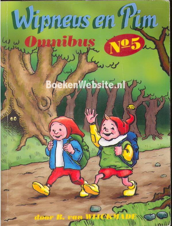 Wipneus en Pim omnibus no. 5, Wijckmade B. van | BoekenWebsite.nl